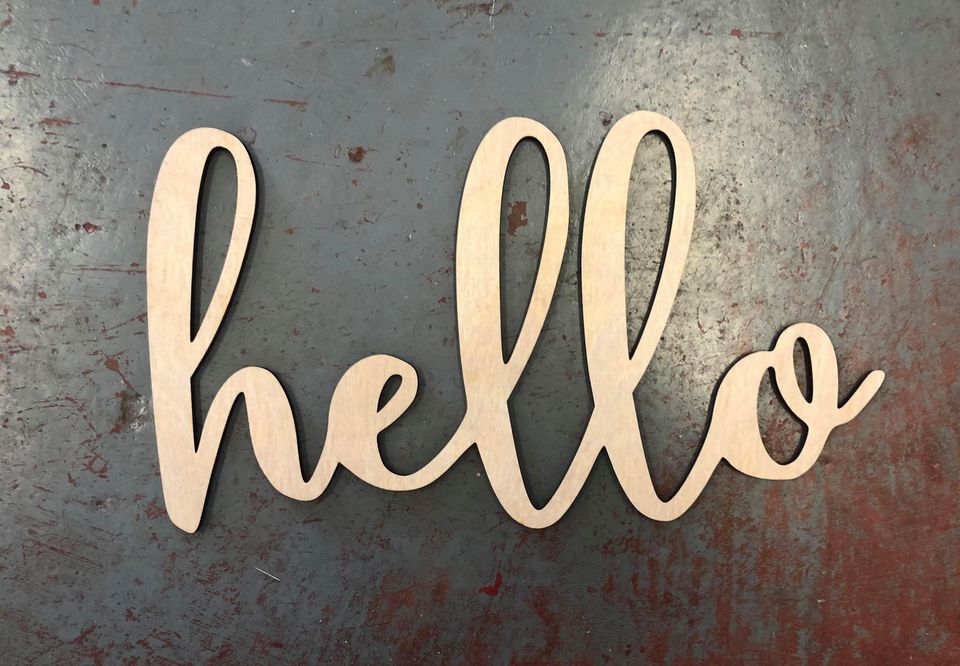 Hello Word Cutout for 15" Rounds | MR. PEACOCK'S WOOD LLC