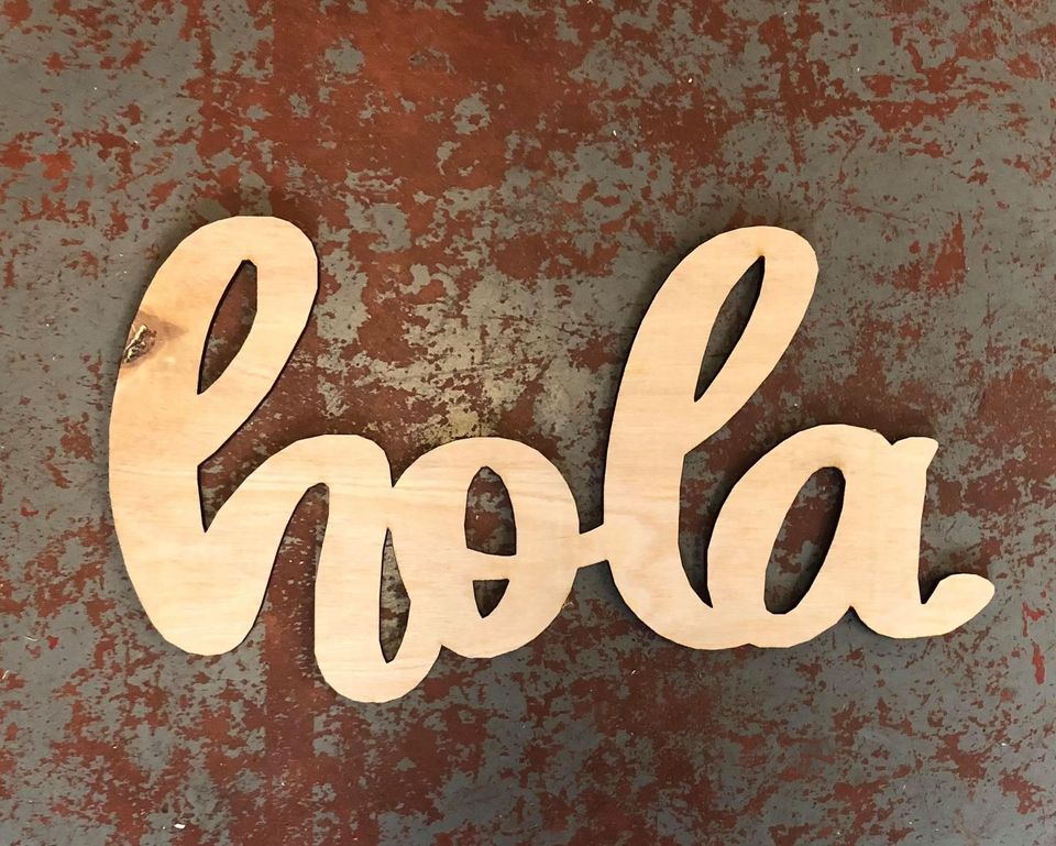 Hola Word Cutout for 15" Rounds | MR. PEACOCK'S WOOD LLC